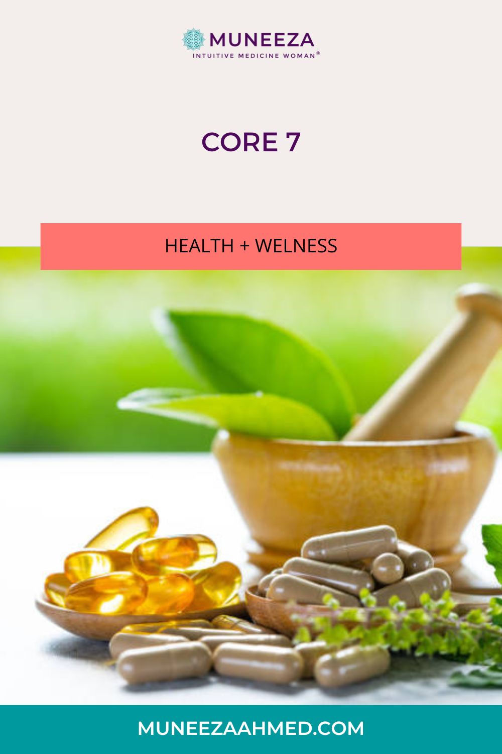 The Core 7 Supplements | Muneeza Ahmed