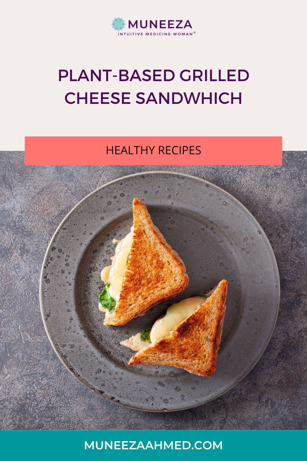 Creamy Delicious Plant-Based Grilled Cheese | Muneeza Ahmed