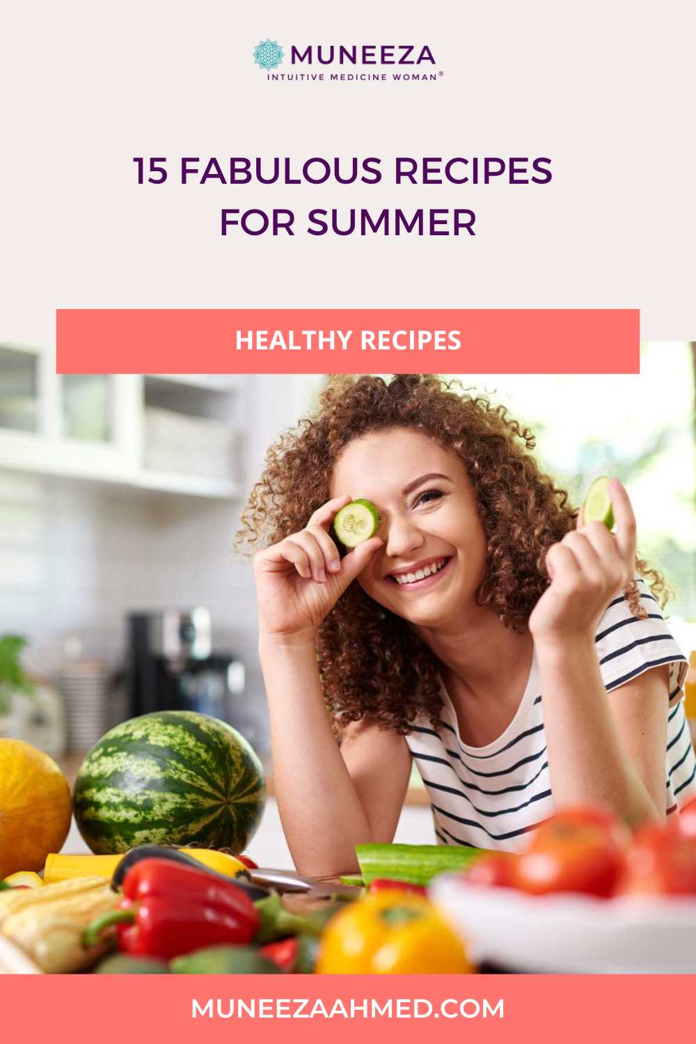 15 Fabulous Recipes For Summer | Muneeza Ahmed