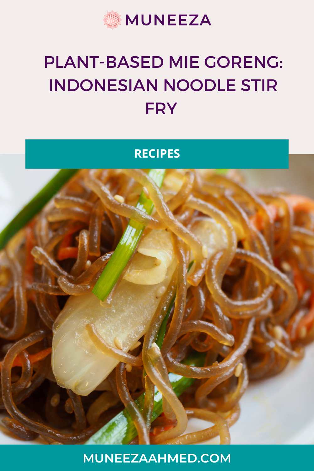 Plant-based Mie Goreng: Indonesian Noodle Stir Fry | Muneeza Ahmed